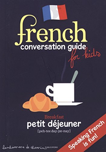 French conversation guide for kids - speaking French is fun ! by ...