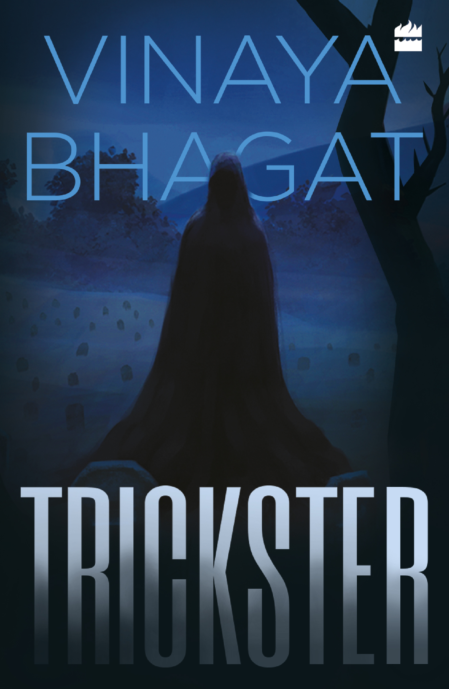 Trickster by Vinaya Bhagat | Goodreads