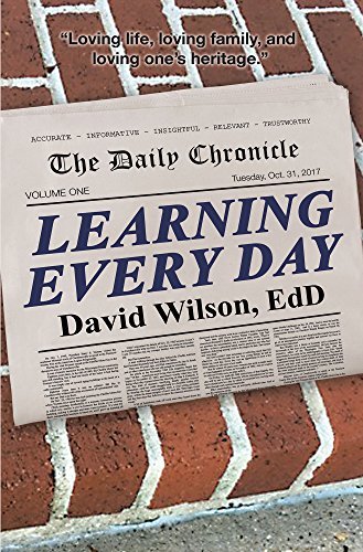 Learning Every Day by David Wilson EdD | Goodreads