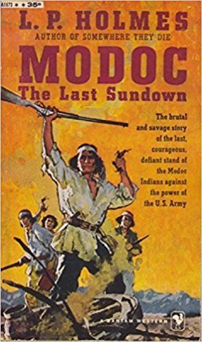 Modoc, The Last Sundown by L.P. Holmes | Goodreads