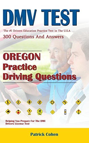 Oregon DMV Permit Test: 200 Drivers Test Questions, including Teens ...