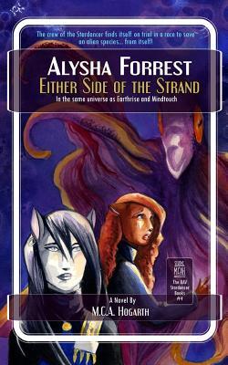 Either Side of the Strand (Alysha Forrest) by M.C.A. Hogarth | Goodreads