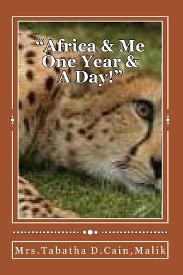"Africa & Me One Year & a Day!": Beautiful Africa.. by Tabatha Demetria ...