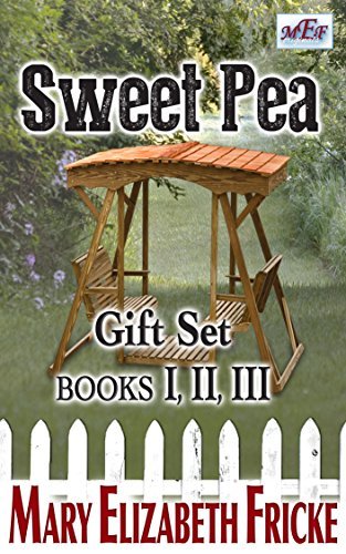 Sweet Pea (Sweet Pea #1-3) by Mary Elizabeth Fricke | Goodreads