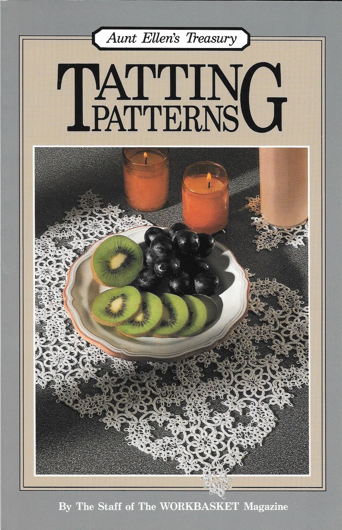 Tatting Patterns: The Classic Collection by Workbasket Magazine | Goodreads