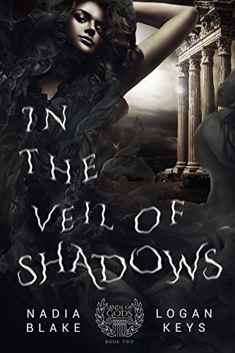 In the Veil of Shadows (Lands of Gods, #2) by Logan Keys | Goodreads