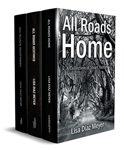 All Roads Collection Kindle Box Set by Lisa Diaz Meyer | Goodreads