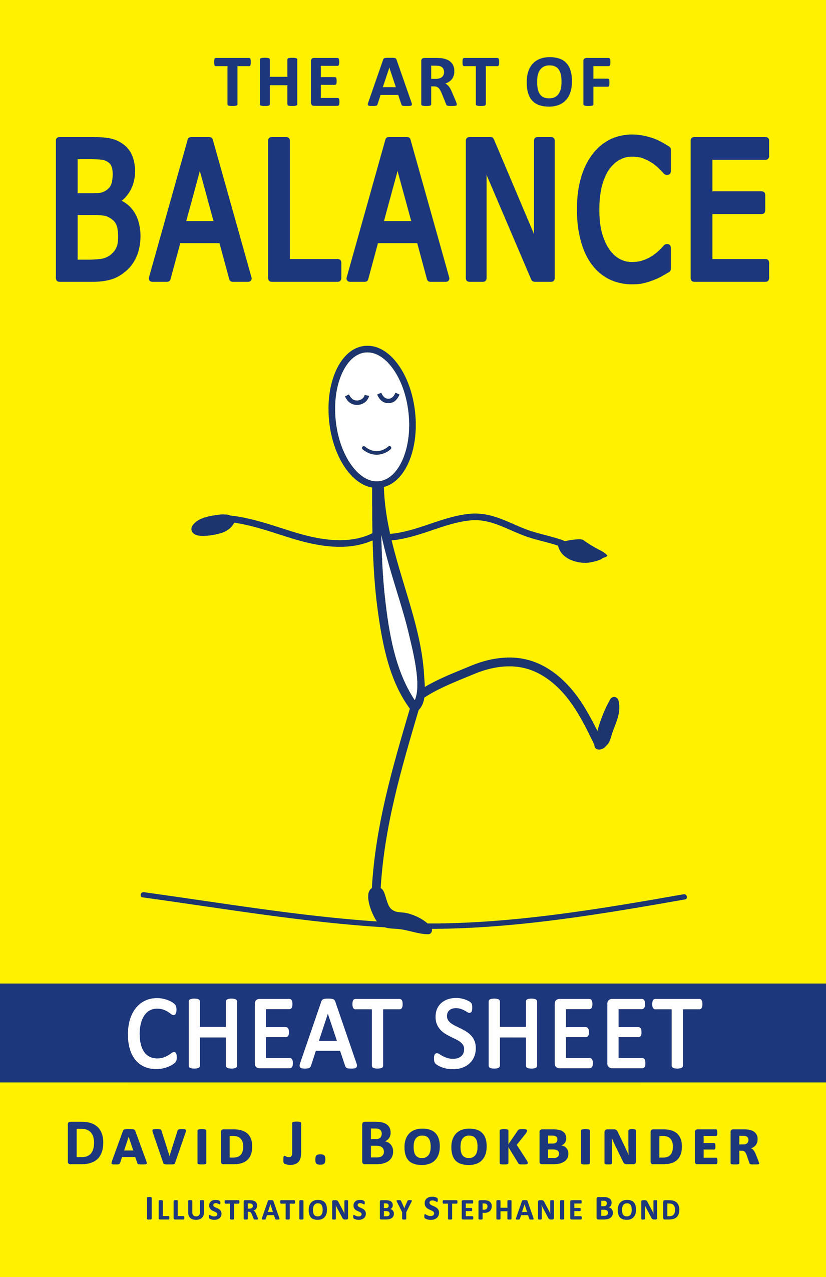 The Art of Balance Cheat Sheet by David J. Bookbinder | Goodreads