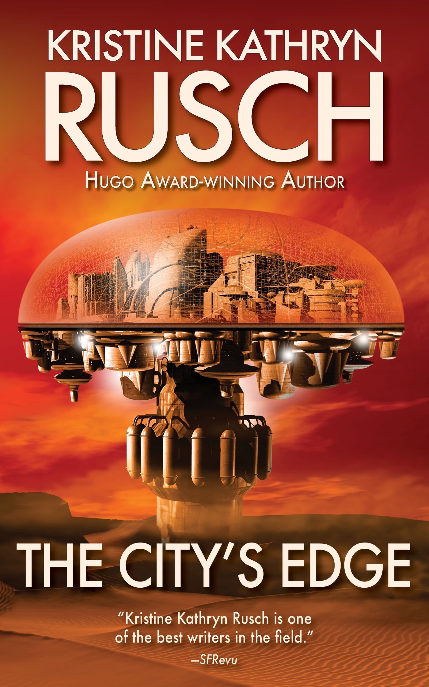 The City's Edge by Kristine Kathryn Rusch | Goodreads