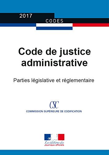 Code de justice administrative (CODES t. 20052) by Journaux officiels ...