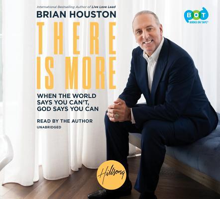 There Is More by Brian Houston | Goodreads