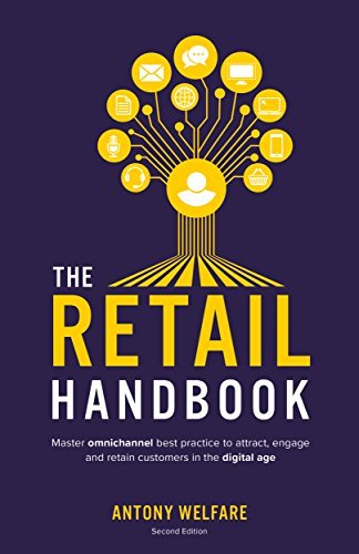 The Retail Handbook: Master Omnichannel Best Practice to Attract ...