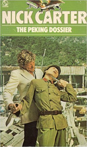 The Peking Dossier (Killmaster, #84) by Nick Carter | Goodreads