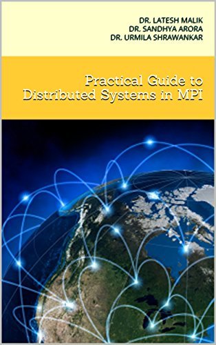 Practical Guide to Distributed Systems in MPI by Latesh Malik | Goodreads