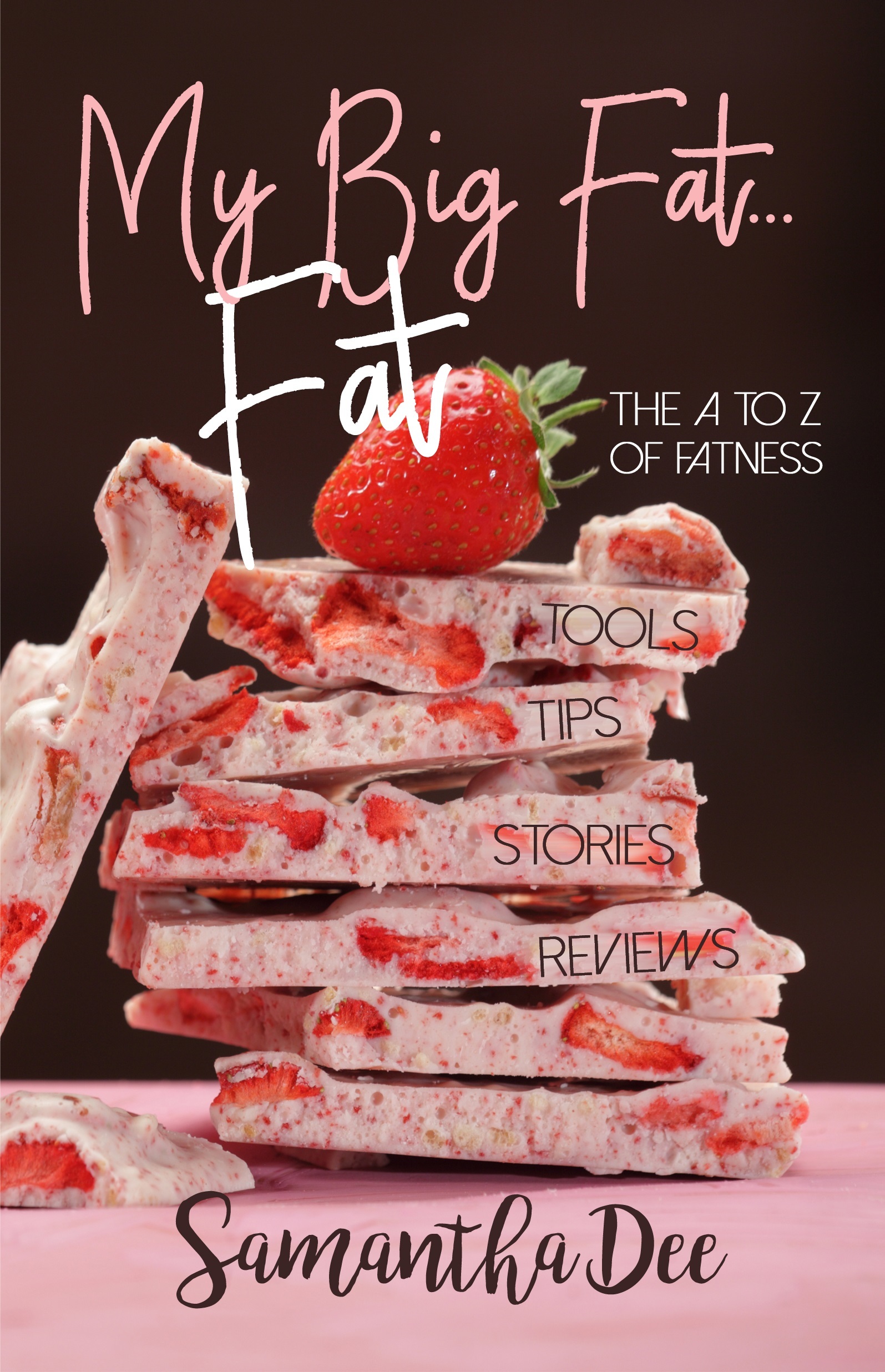 My Big Fat...Fat by Samantha Dee | Goodreads