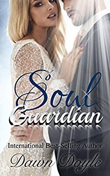 Soul Guardian by Dawn Doyle | Goodreads