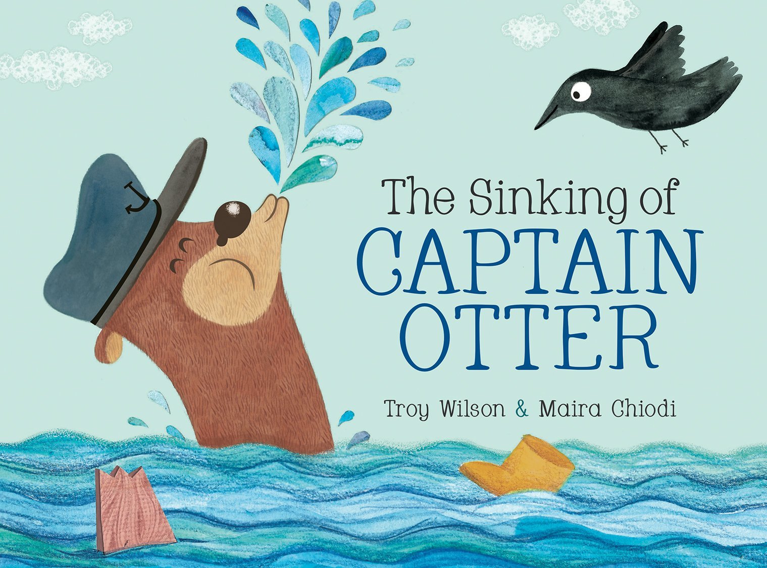 The Sinking of Captain Otter by Troy Wilson | Goodreads