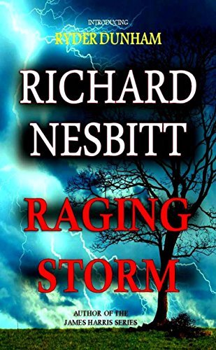 Raging Storm by Richard Nesbitt | Goodreads