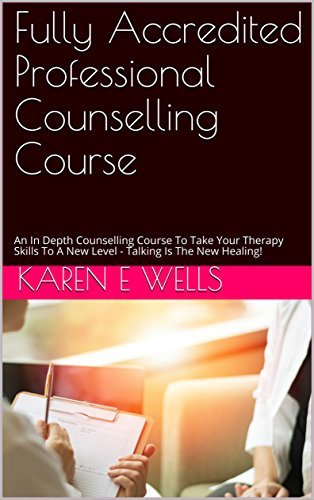 Fully Accredited Professional Counselling Course: An In Depth ...