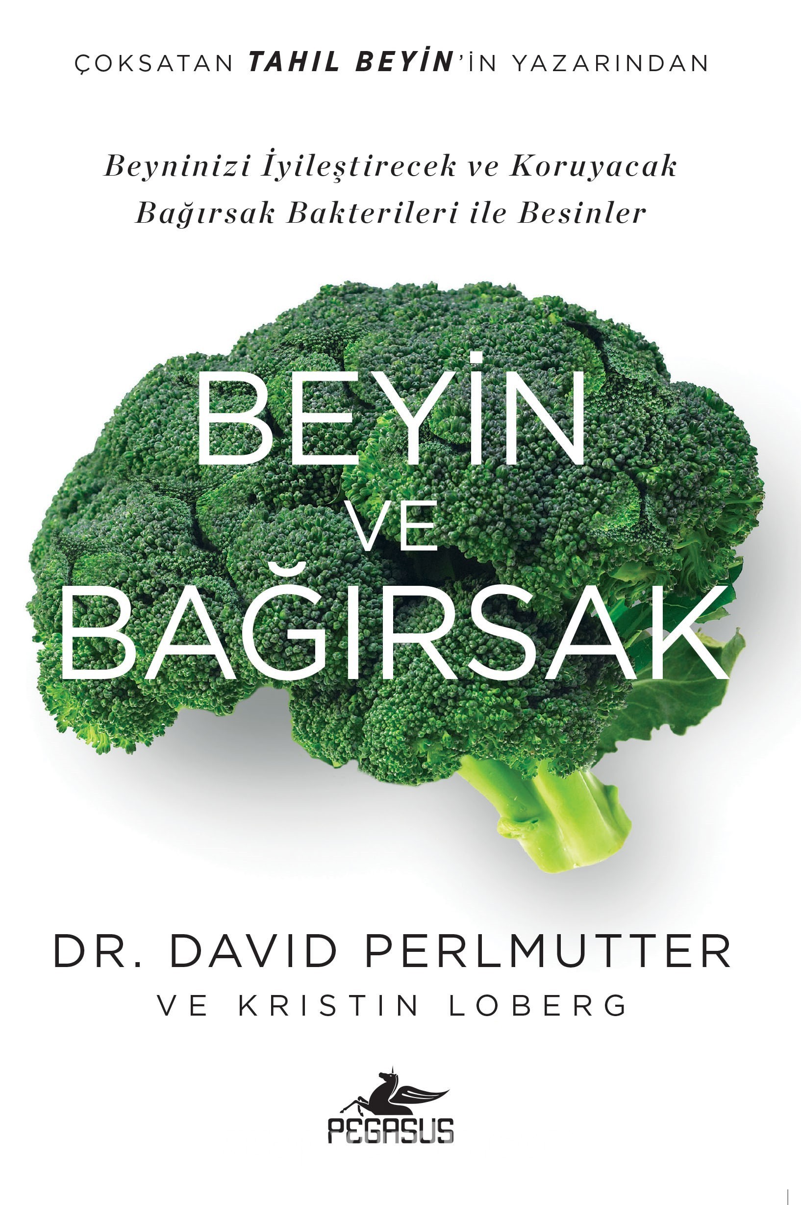 Beyin ve Bağırsak by David Perlmutter | Goodreads
