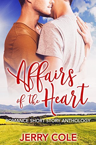 Affairs of the Heart by Jerry Cole | Goodreads