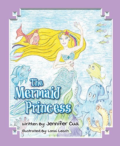 The Mermaid Princess by Jennifer Cua | Goodreads