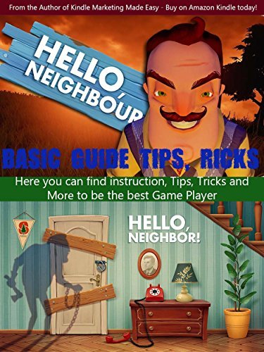 HELLO NEIGBOR GAME GUIDE Contain Walkthrough, Helpful Tips & Tricks by ...