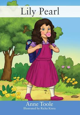 Lily Pearl by Anne Toole | Goodreads