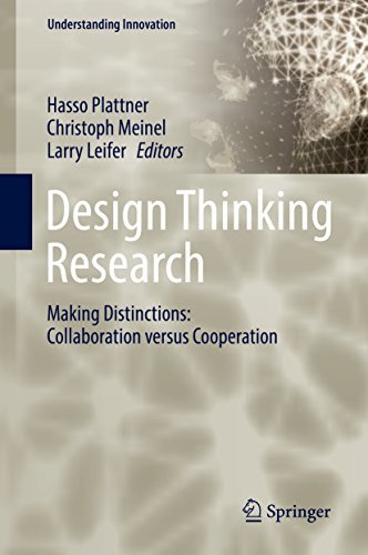 Design Thinking Research: Making Distinctions: Collaboration versus ...
