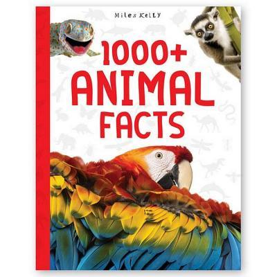 1000 + ANIMAL FACTS by Richard Kelly | Goodreads