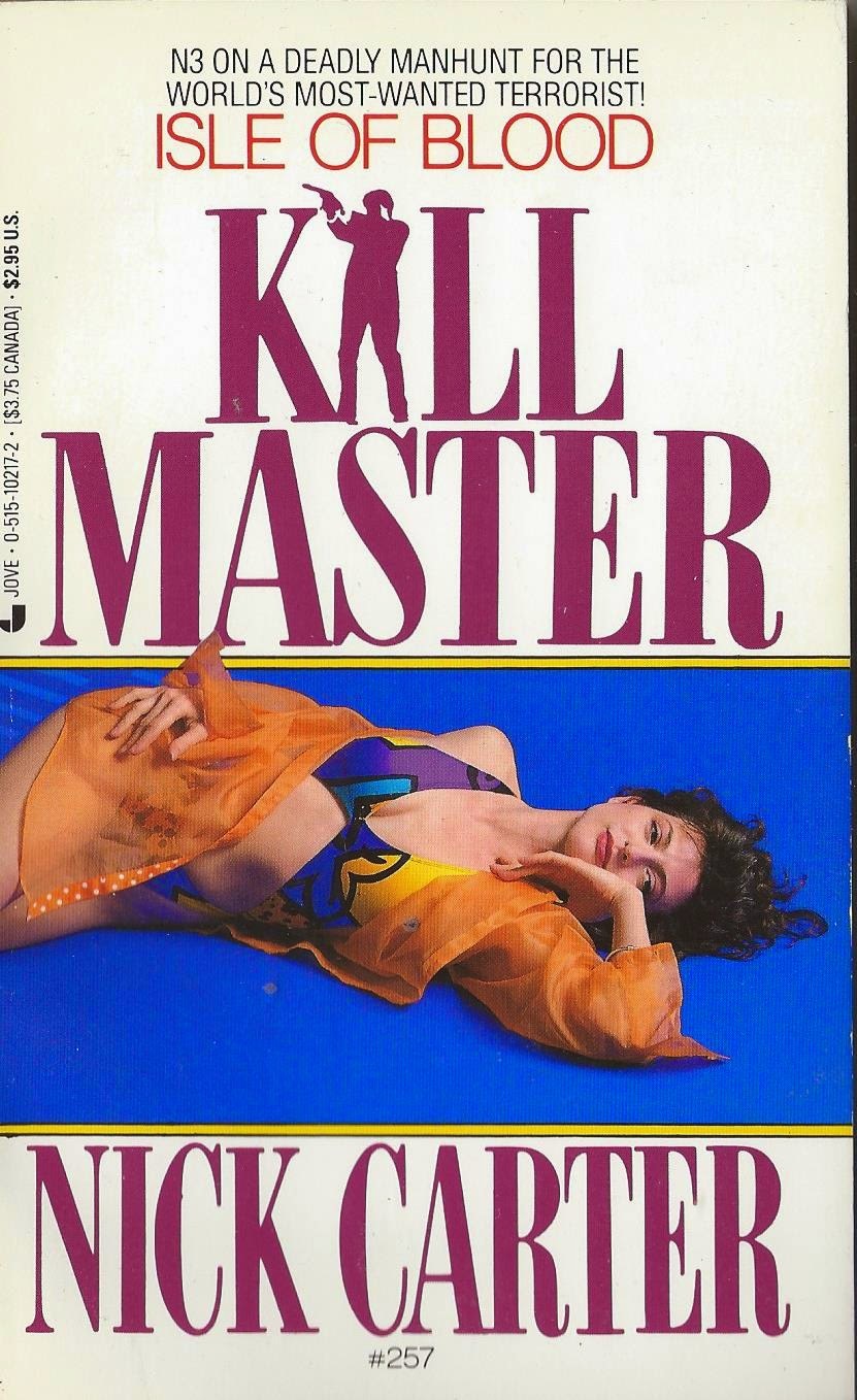Isle of Blood (Killmaster, #257) by Nick Carter | Goodreads