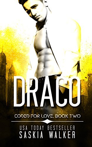 Draco: a forbidden romance (Coded For Love Book 2) by Saskia Walker ...