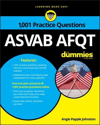 1,001 ASVAB AFQT Practice Questions for Dummies by Angie Papple ...