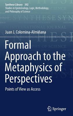 Formal Approach to the Metaphysics of Perspectives by Colomina-Almiñana ...