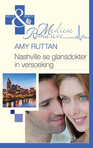 Nashville se glansdokter in versoeking (Medies) by Amy Ruttan | Goodreads