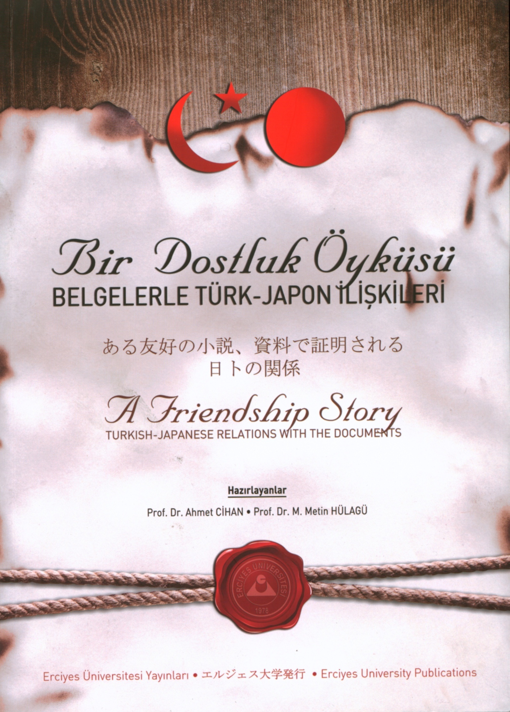 A Friendship Story Turkish-Japanese Relations With The Documents by ...
