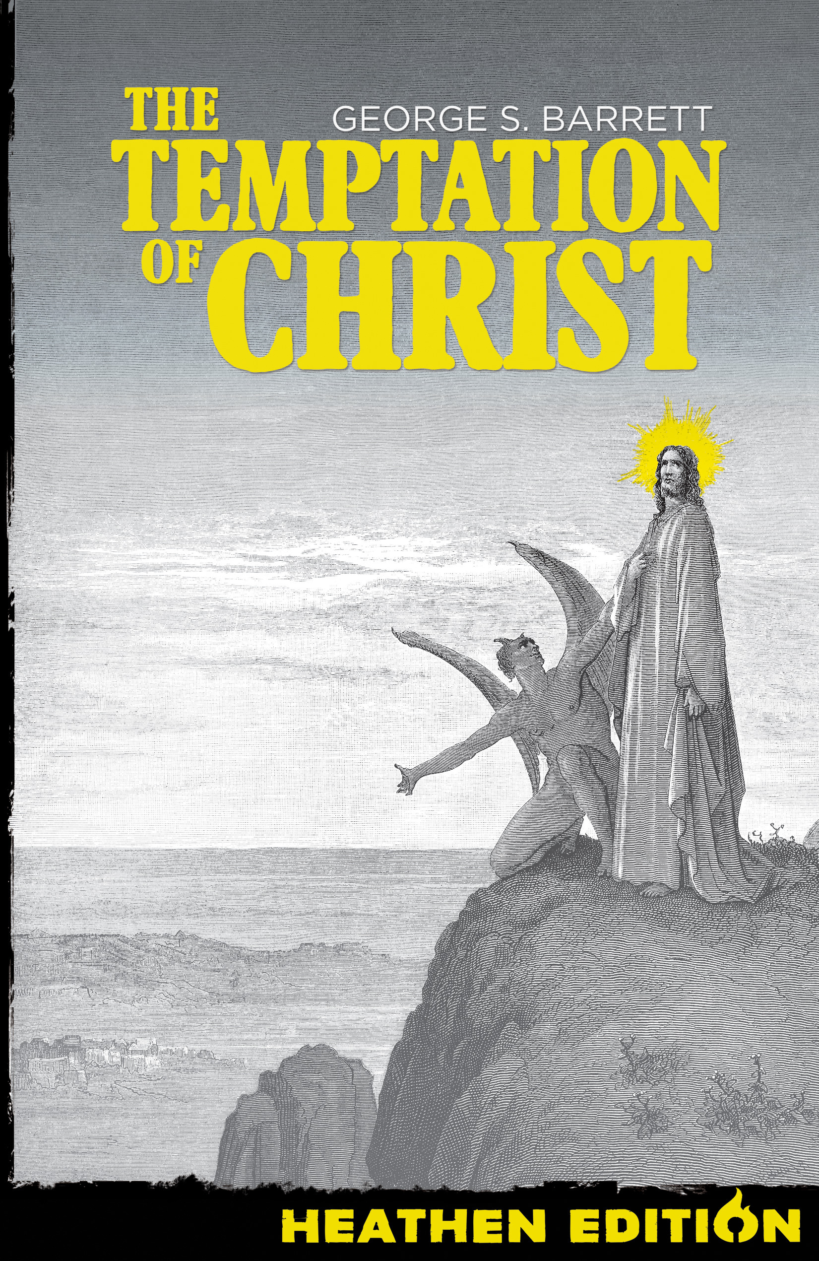 The Temptation of Christ (Heathen Edition) by George S. Barrett | Goodreads