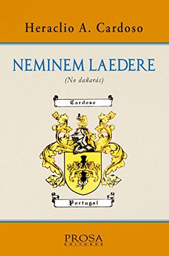 NEMINEM LAEDERE (No dañarás) by Heraclio Abelardo Cardoso | Goodreads
