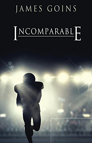 Incomparable by James Goins | Goodreads