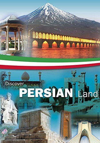 Discover Persian Land: Learn about Iran; A beautiful land in the Middle ...
