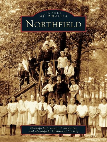 Northfield (Images of America) by Northfield Cultural Committee and ...