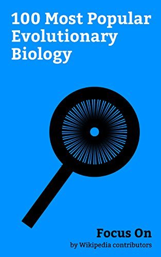 Focus On: 100 Most Popular Evolutionary Biology: Evolutionary Biology ...