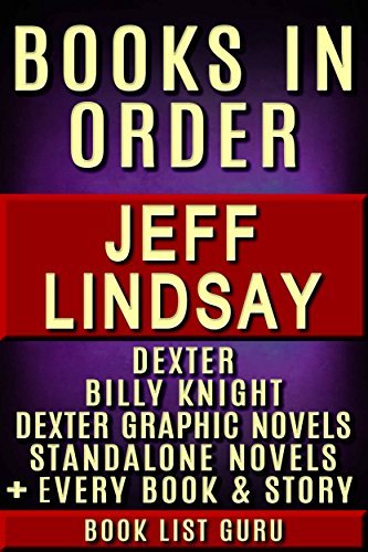 Jeff Lindsay Books in Order: Dexter series, Dexter graphic novels ...