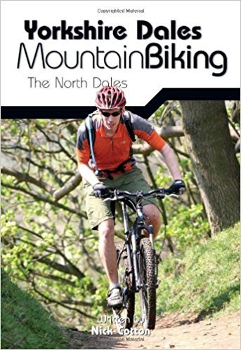 Yorkshire Dales Mountain Biking by Nick Cotton | Goodreads