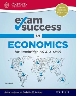Exam Success in Economics for Cambridge AS & A Level by Terry Cook ...