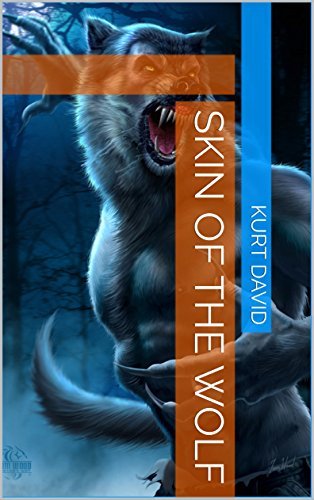 Skin of the Wolf by Kurt David | Goodreads