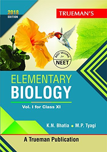Truemans Elementary Biology For Class 11 And Neet - Vol. 1 by K.N ...