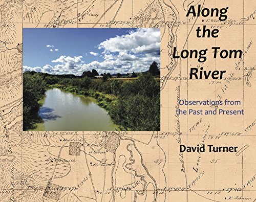 Along the Long Tom River: Observations from the Past and Present by ...