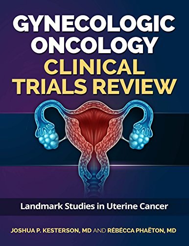 Gynecologic Oncology Clinical Trials Review: Landmark Studies in ...
