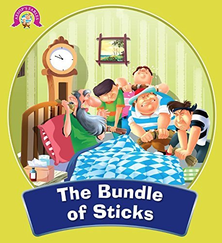 The Bundle Of Sticks : Aesop's Fables by OM Books Editorial Team ...